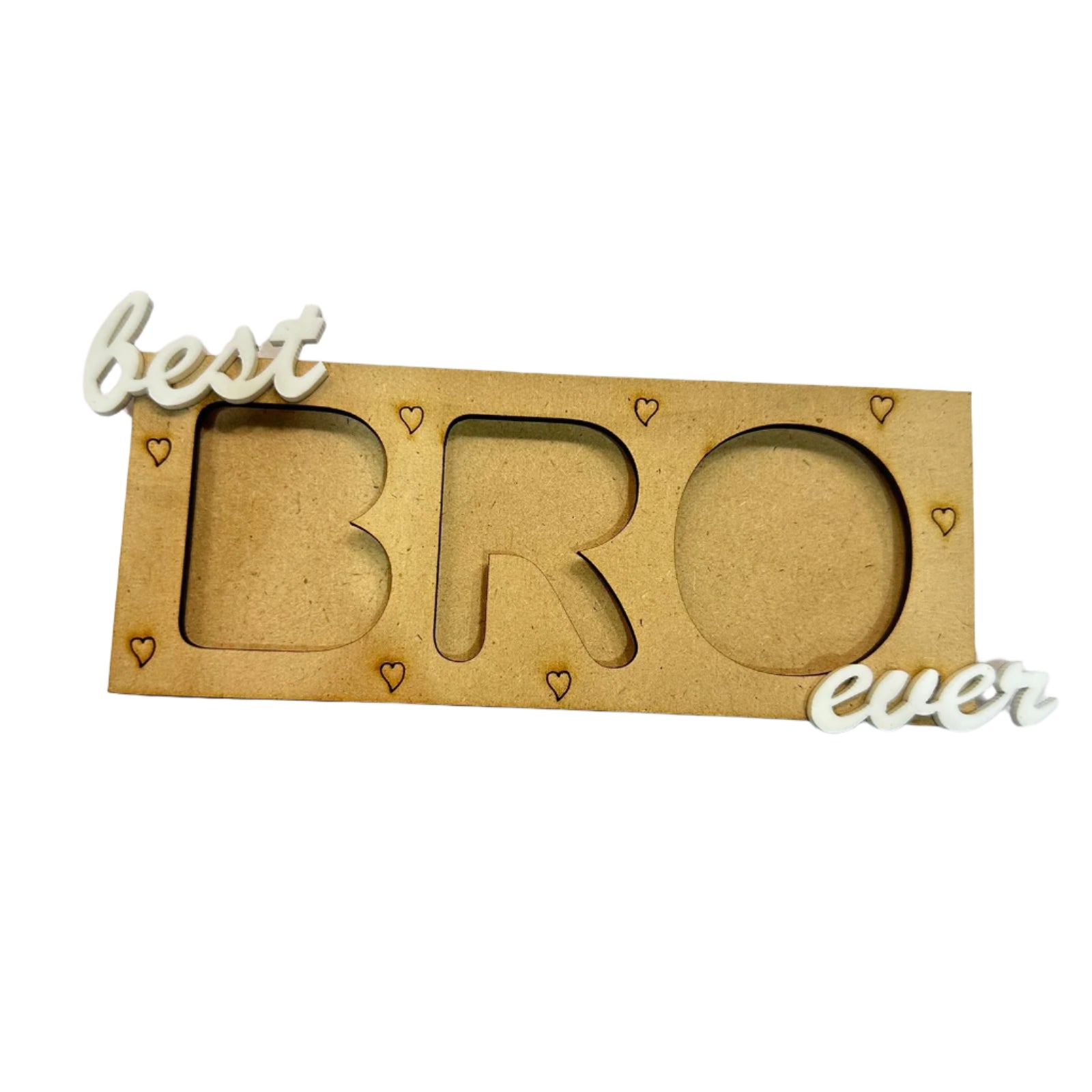 Best bro ever mdf